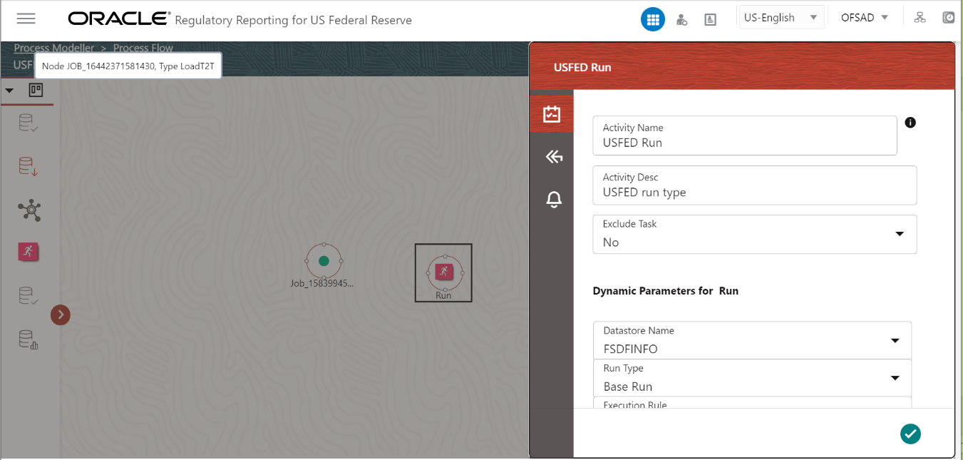 6 Executing Run through Process Modelling Framework in OFS REG REP US FED